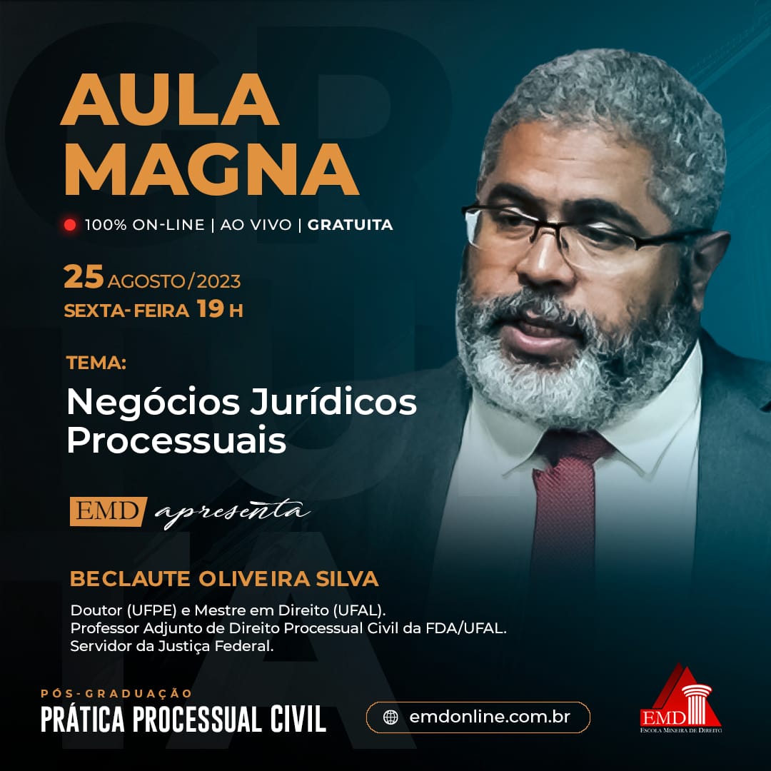 Aula Magna Negócios Jurídicos Processuais EMD - EMD Online Aula Magna Negócios Jurídicos Processuais EMD - EMD Online